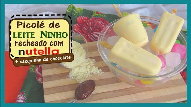 Picolé de Leite Ninho Recheado com Nutella – Artes em Geral